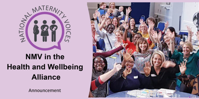 NMV in the Health and Wellbeing Alliance – National Maternity Voices